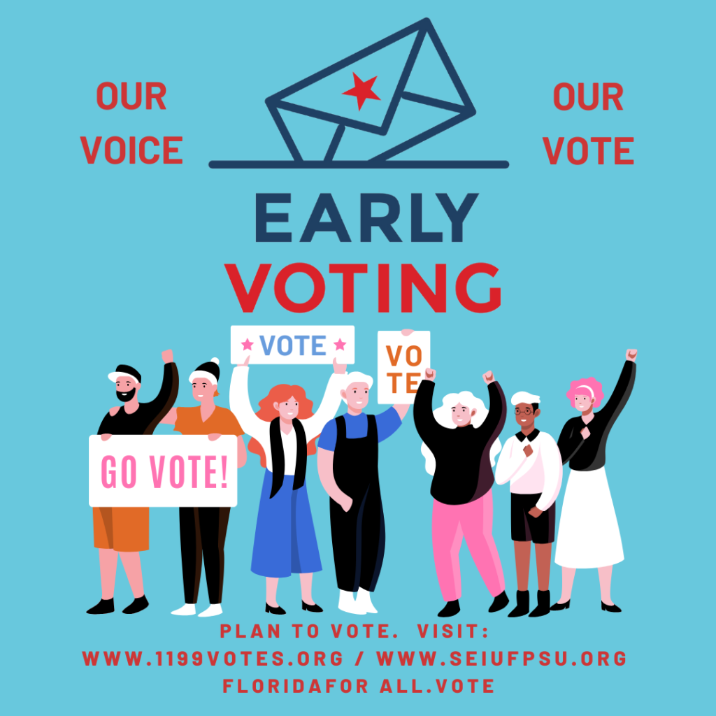 Early Vote Begins. Find Your Early Vote Site – SEIU Florida Public ...