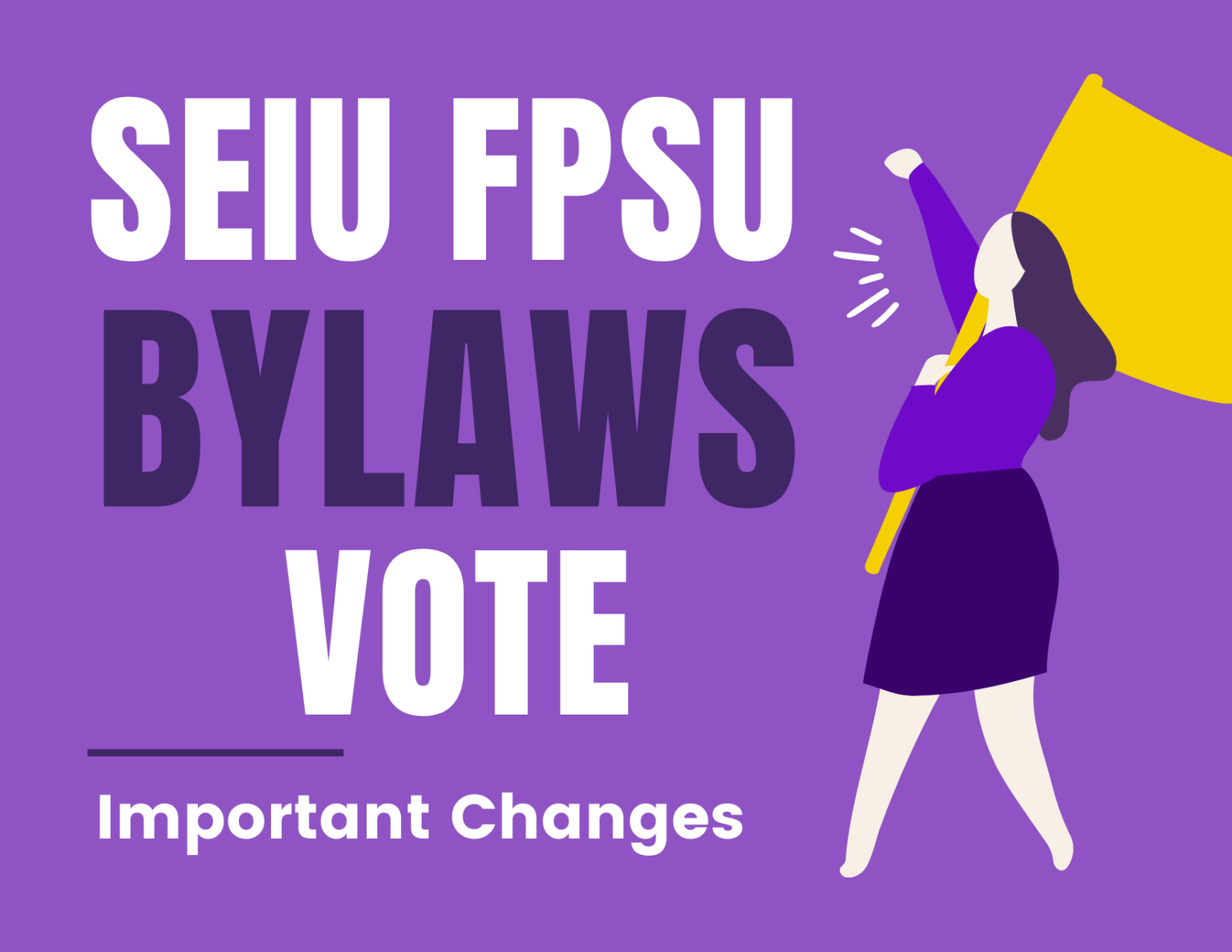 Important changes coming to SEIU FPSU’s Bylaws – SEIU Florida Public ...